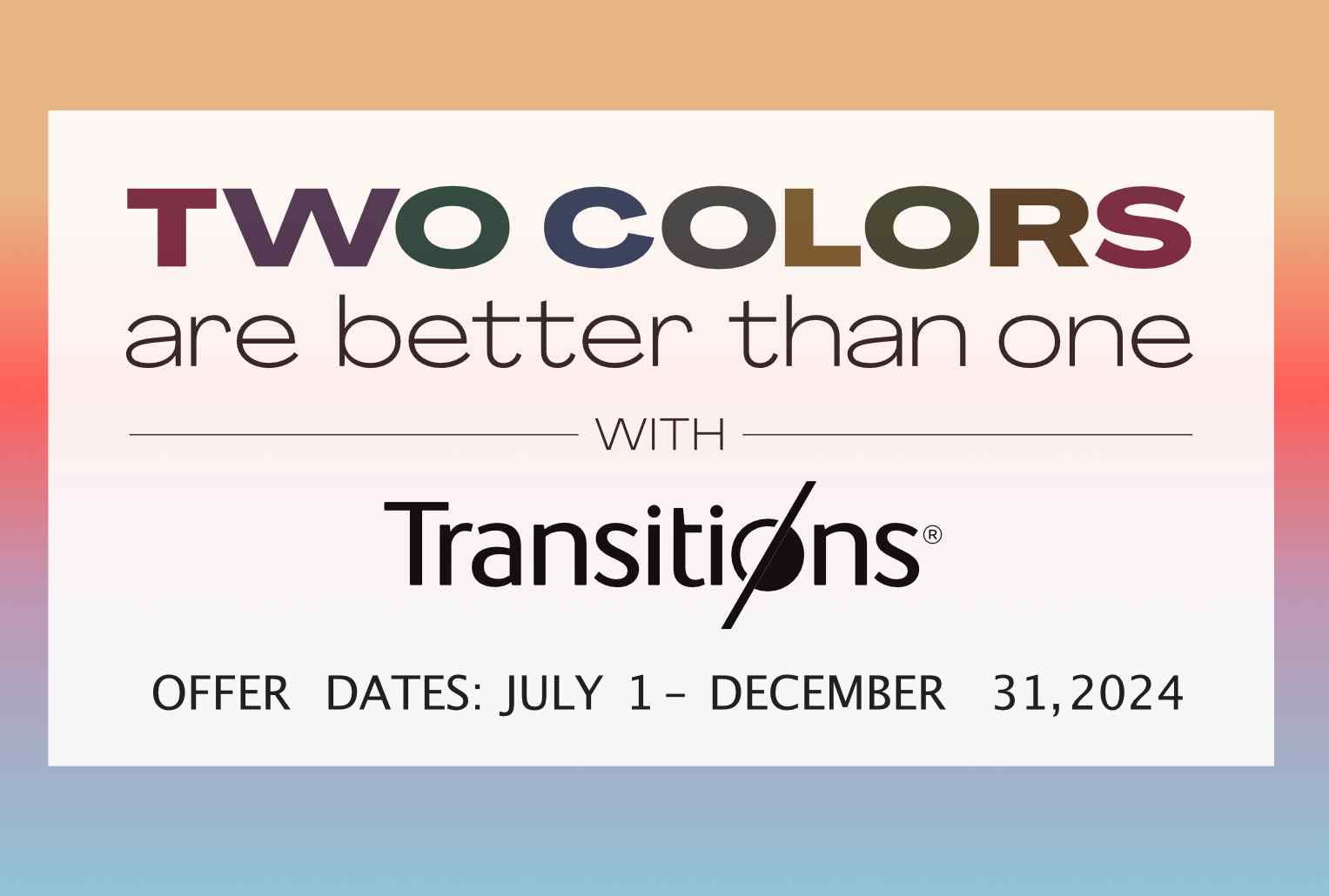 Two Colors Are Better Than One | Essilor Experts